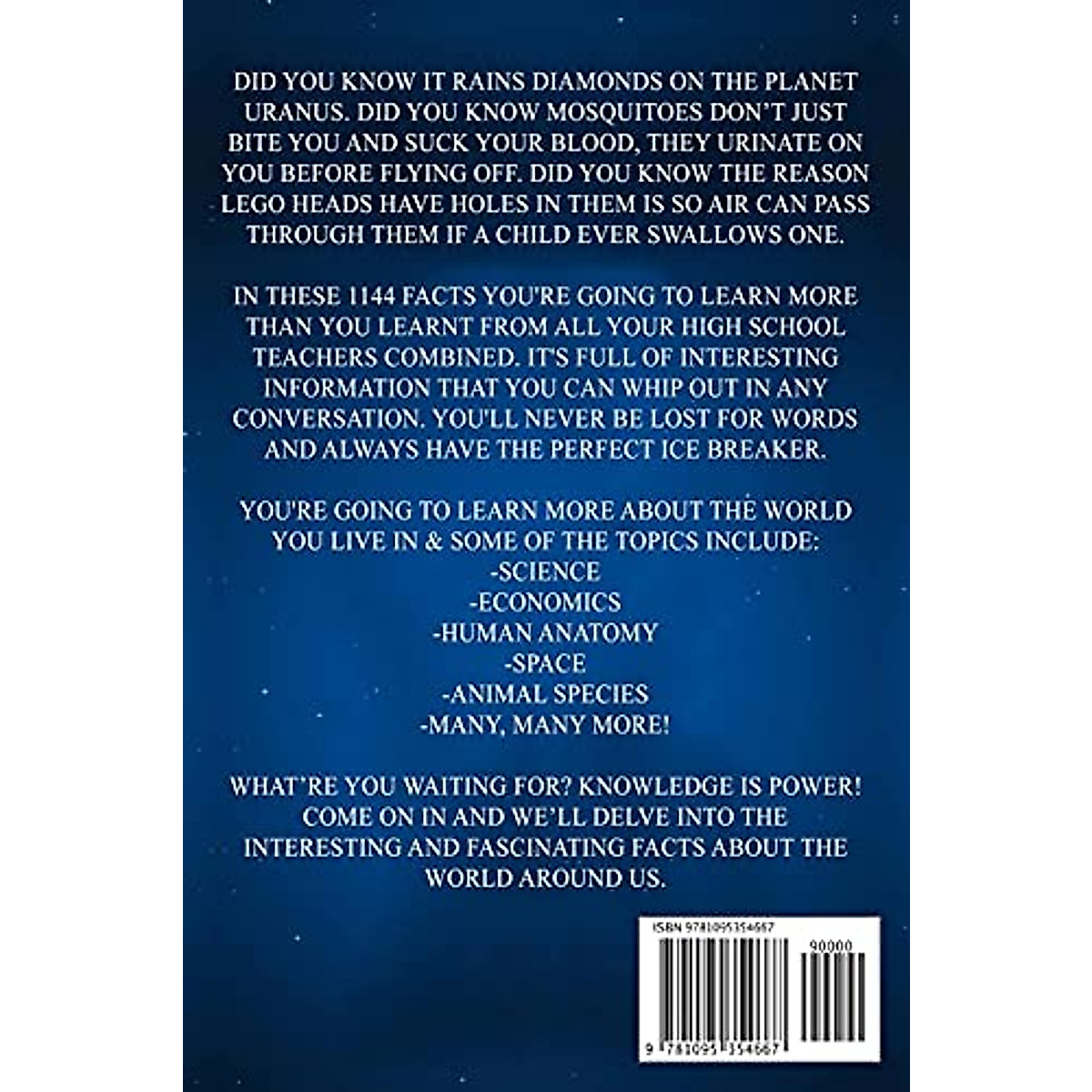 1144 Random, Interesting & Fun Facts You Need To Know - The Knowledge Encyclopedia To Win Trivia (Amazing World Facts Book)