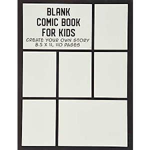Blank Comic Book for Kids: Create Your Own Story, Drawing Comics and Writing Stories