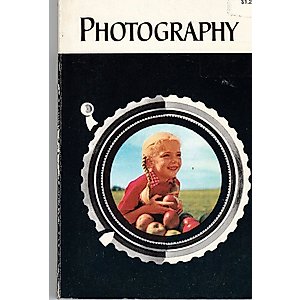 Photography;: The amateur's guide to better pictures, (A Golden handbook)