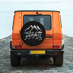 Not All Who Wander are Lost Spare Tire Cover Universal Wheel Cover Waterproof Dust-Proof Tire Protectors Fits for Wrangler Trailer RV SUV and Many Vehicles