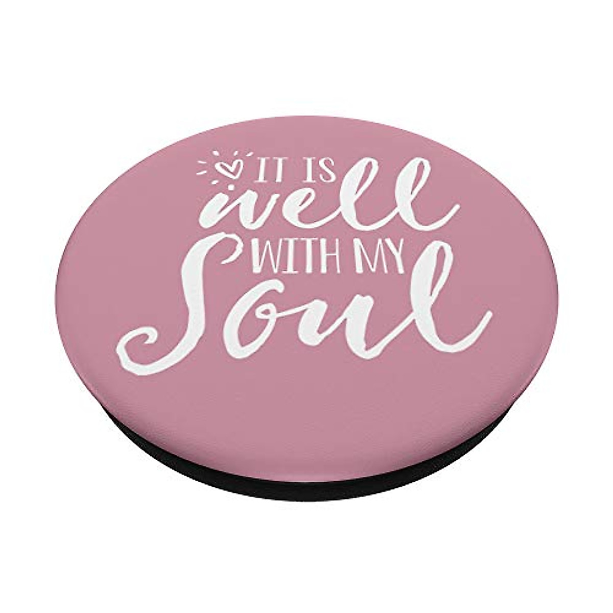 It Is Well With My Soul - Cute Christian Spiritual Quote PopSockets PopGrip: Swappable Grip for Phones & Tablets