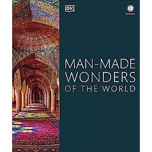 Man-Made Wonders of the World (DK Wonders of the World)