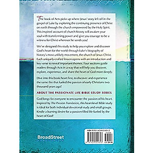 Acts: The Power Of The Holy Spirit 12-Week Study Guide (The Passionate Life Bible Study Series)