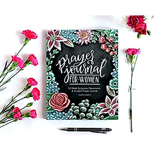 Prayer Journal for Women: 52 Week Scripture, Devotional & Guided Prayer Journal