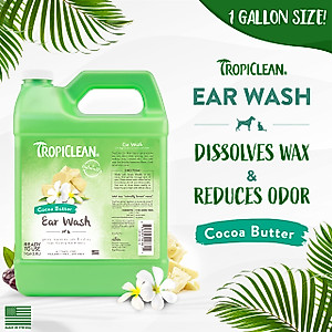 TropiClean Cocoa Butter Ear Wash for Dogs & Cats | Alcohol Free Dog Ear Cleaner Solution | Pet Ear Wash Derived from Natural Ingredients | Made in The USA | 1 Gallon