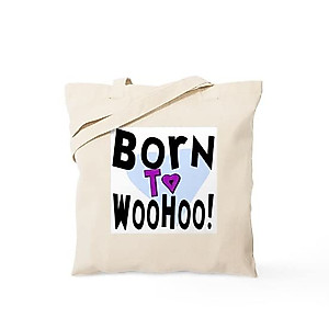 CafePress Born To Woohoo! (2 Sided) Tote Bag Natural Canvas Tote Bag, Reusable Shopping Bag