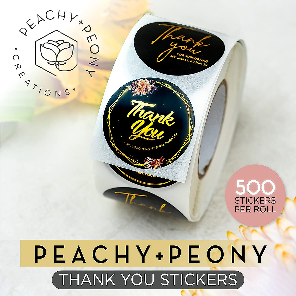 Peachy + Peony - 1.5 Inch Thank You Stickers Small Business - 500 Waterproof Gold Foil Thank You Labels for Packaging, Mailers, Etsy, Bakery – Thank You for Supporting My Small Business Stickers Roll
