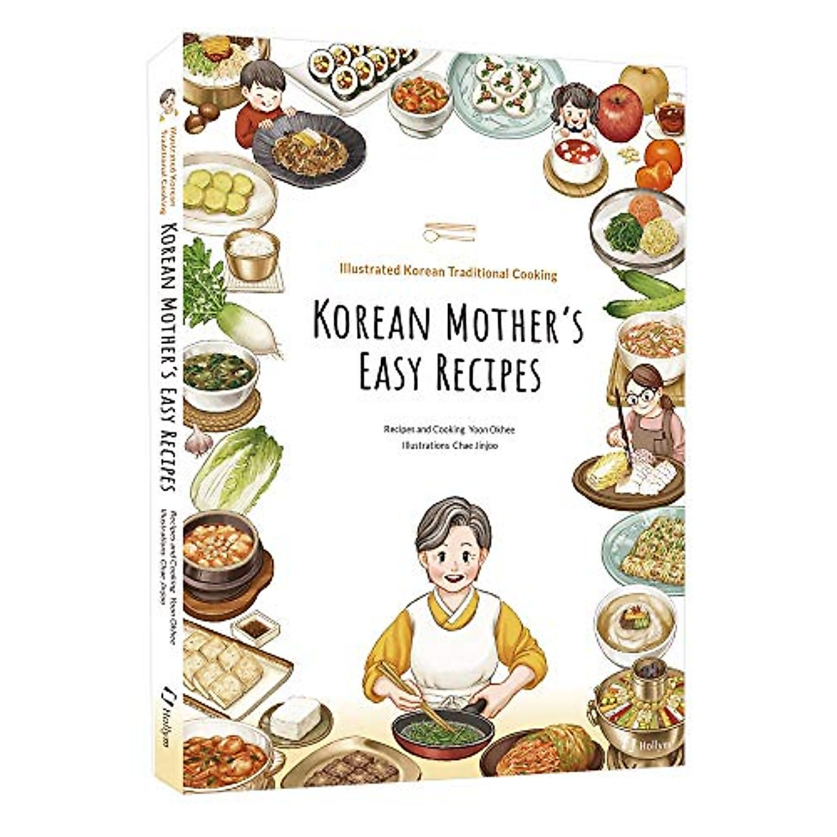Korean Mother's Easy Recipes: Illustrated Korean Traditional Cooking