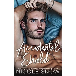 Accidental Shield: A Marriage Mistake Romance (Marriage Mistake Series)