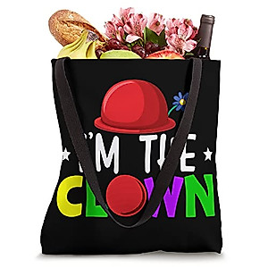 I'm The Clown Circus Birthday Party Clown Performer Tote Bag