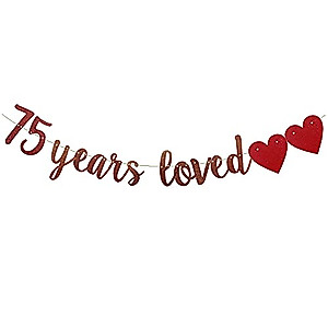 75 Years Loved Banner,Pre-Strung, Rose Gold Paper Glitter Party Decorations For 75TH Birthday Decorations 75TH Wedding Anniversary Day Party Supplies Letters Rose Gold ZHAOFEIHN