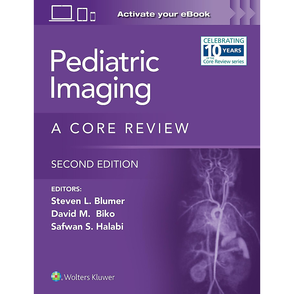 Pediatric Imaging: A Core Review: Print + eBook with Multimedia