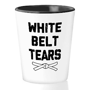 Martial Art Shot Glass 1.5oz - White Belt Tears - Karate Taekwondo Kung fu Jiu Jitsu Matress Sport Belt Optimistic Cool Club Punch Kick Athletes