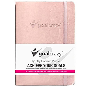 Goal Crazy Undated Planner - 90 Day Guided Journal, 2023 2024 Weekly Organization, Productivity Habit Tracker, Inspirational, Life Setting, Rose Gold, Pink Leather, Almond Pages