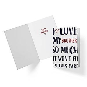 Sweet and Funny Birthday Card For Brother, Single Large 5.5 x 8.5 Greeting Card, Brother Birthday Card, Brother Birthday Card From Sister - Karto - This Much Brother