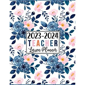Teacher Lesson Planner 2023-2024: Large Weekly and Monthly Teacher Organizer Calendar | Lesson Plan Grade and Record Books for Teachers (Cute Blue & Pink Watercolor Flowers)