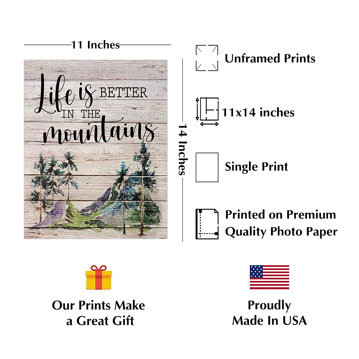 Life Is Better in the Mountains - Unframed 11x14” Rustic Outdoor Wall Art, Wood Landscape Print for Camping Cabin, Farmhouse, Lake House, and Apartment Decor