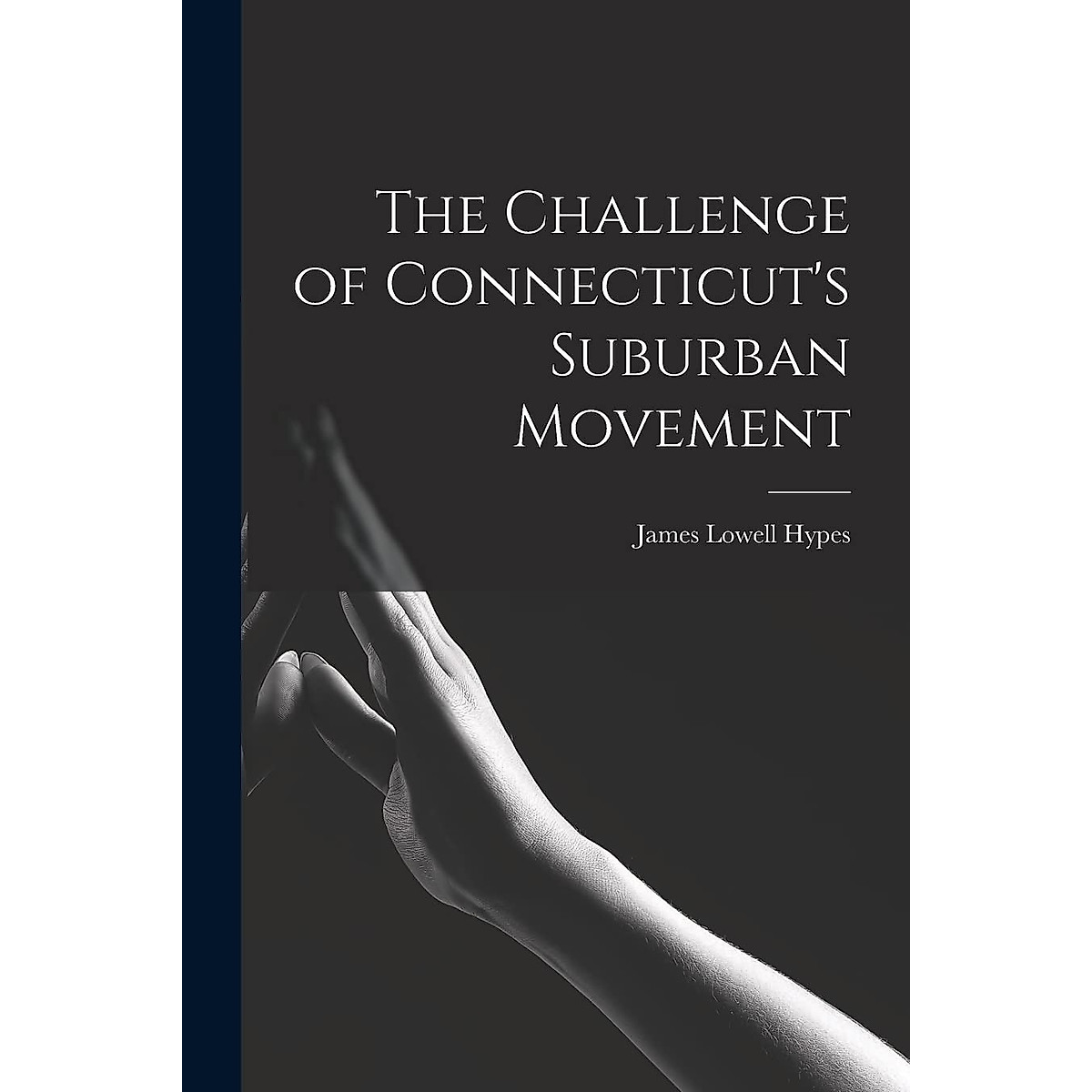 The Challenge of Connecticut's Suburban Movement