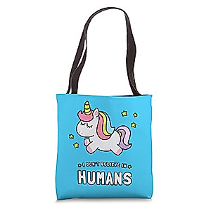 I Don't Believe In Humans Unicorn Rainbow Tote Bag