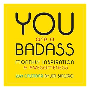 You Are a Badass 2021 Wall Calendar