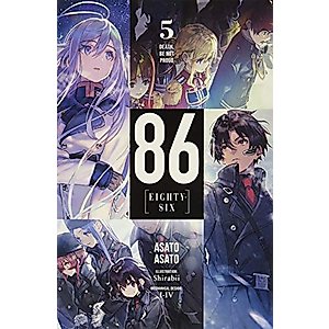 86--EIGHTY-SIX, Vol. 5 (light novel): Death, Be Not Proud (86--EIGHTY-SIX (light novel), 5)