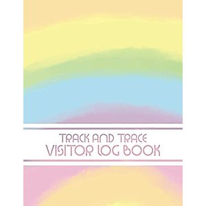 Track And Trace Visitor Log Book: Complete And Practical Sign In/Out for Hotels Business House B&B, School, Reception Desk, Meetings, Security Book
