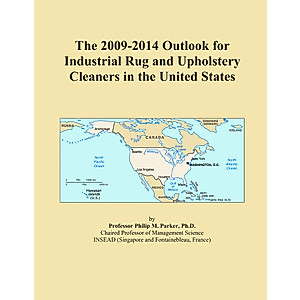 The 2009-2014 Outlook for Industrial Rug and Upholstery Cleaners in the United States