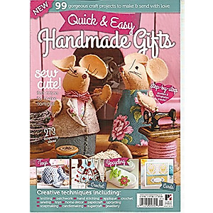 QUICK & EASY HANDMADE GIFTS (99 GORGEOUS CRAFT PROJECTS TO MAKE & SEND WITH LOVE