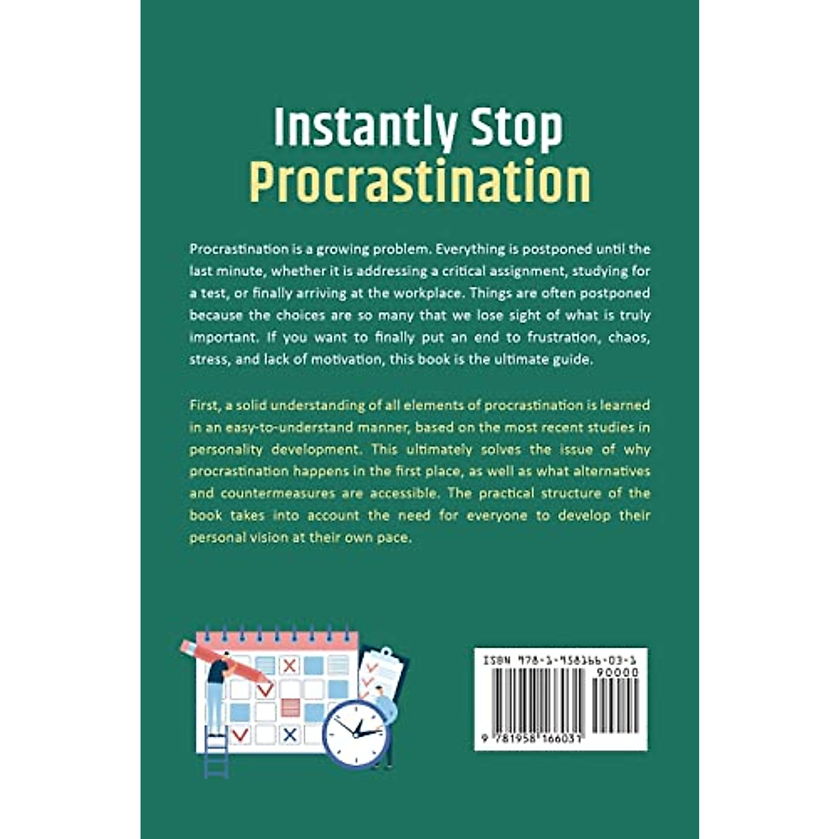 Instantly Stop Procrastination: 4 Powerful Concepts That Will Help You Effectively Complete the Tasks You Keep Avoiding