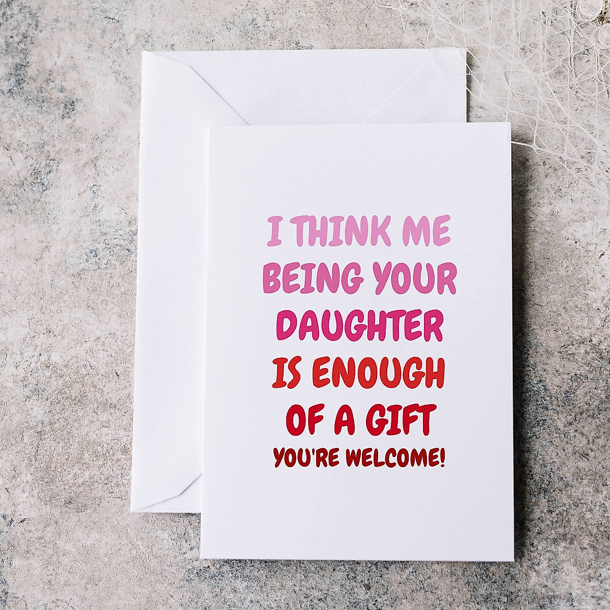 Funny Mother's Day Card For Mom, Sarcastic Gift From Daughter, Unique Birthday Gift Ideas, Card For Mother From Child, Being Your Daughter Is Enough Of A Gift, Best Mom, Novelty Gifts 2023