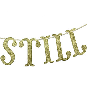 We Still Do Banner for Wedding Anniversary Party Decorations Sign Photo Prop (Gold)