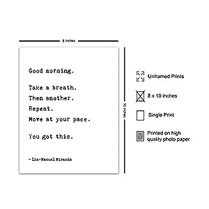 Motivational Lin Manuel Miranda Wall Art & Decor - Positive Inspirational Quote Home Decoration - Encouragement Print for Bedroom, Bathroom, Living Room - Gift for Women, Men, Teens - Uplifting Saying