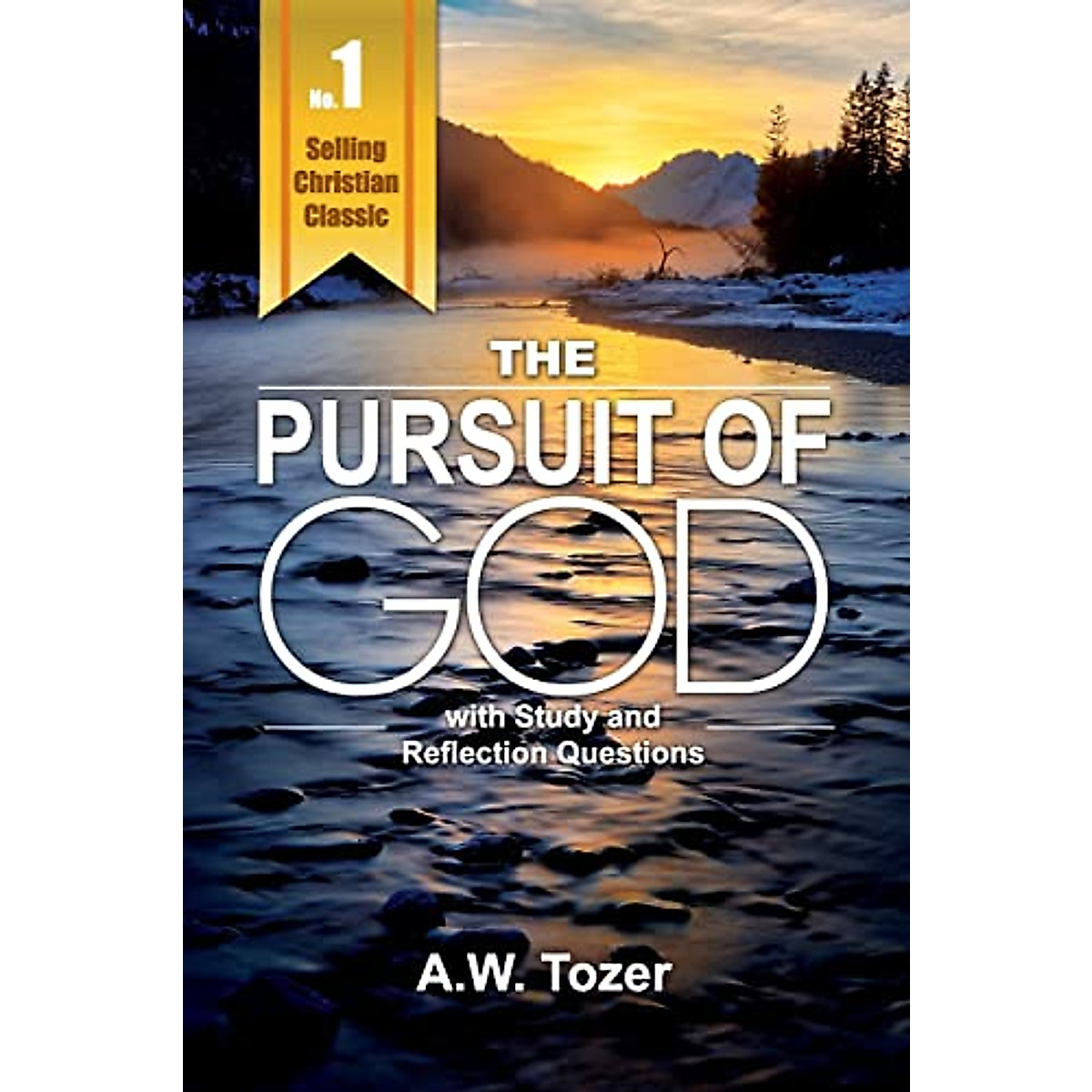 Pursuit of God with Reflection & Study Questions