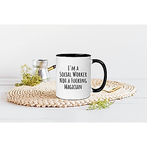 wonwhew YYWUDISHOP - I'm a Social Worker Not a Fucking Magician,Funny Social Worker Birthday Mug,Funny Mug For Social Worker, 11oz Ceramic Coffee Mug/Tea Cup