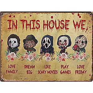 Horror Movies In This House We Love Gift For Best Friend, Mother's day, Father's day, Birthday Made in US Retro style, wall decoration,tin sign, farmhouse decoration, gifts for mom Dad, 8X12inch