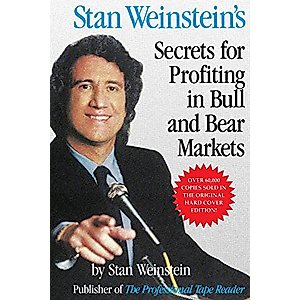 Stan Weinstein's Secrets For Profiting in Bull and Bear Markets