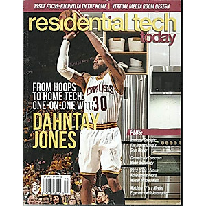 RESIDENTIAL TECH TODAY MAGAZINE DAHNTAY JONES NOVEMBER/DECEMBER, 2019