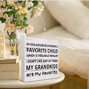 My Kids Accuse Me of Having a Favorite Child Wooden Sign Grandparents Day Decorations, Grandparents Gift Wood Block Plaque Box Sign for Home Desk Shelf Table Decorations 5 X 5 Inch
