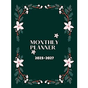2023-2027: 60 Months Yearly Planner Monthly Calendar, Agenda Schedule Organizer and Appointment ... Federal Holidays.