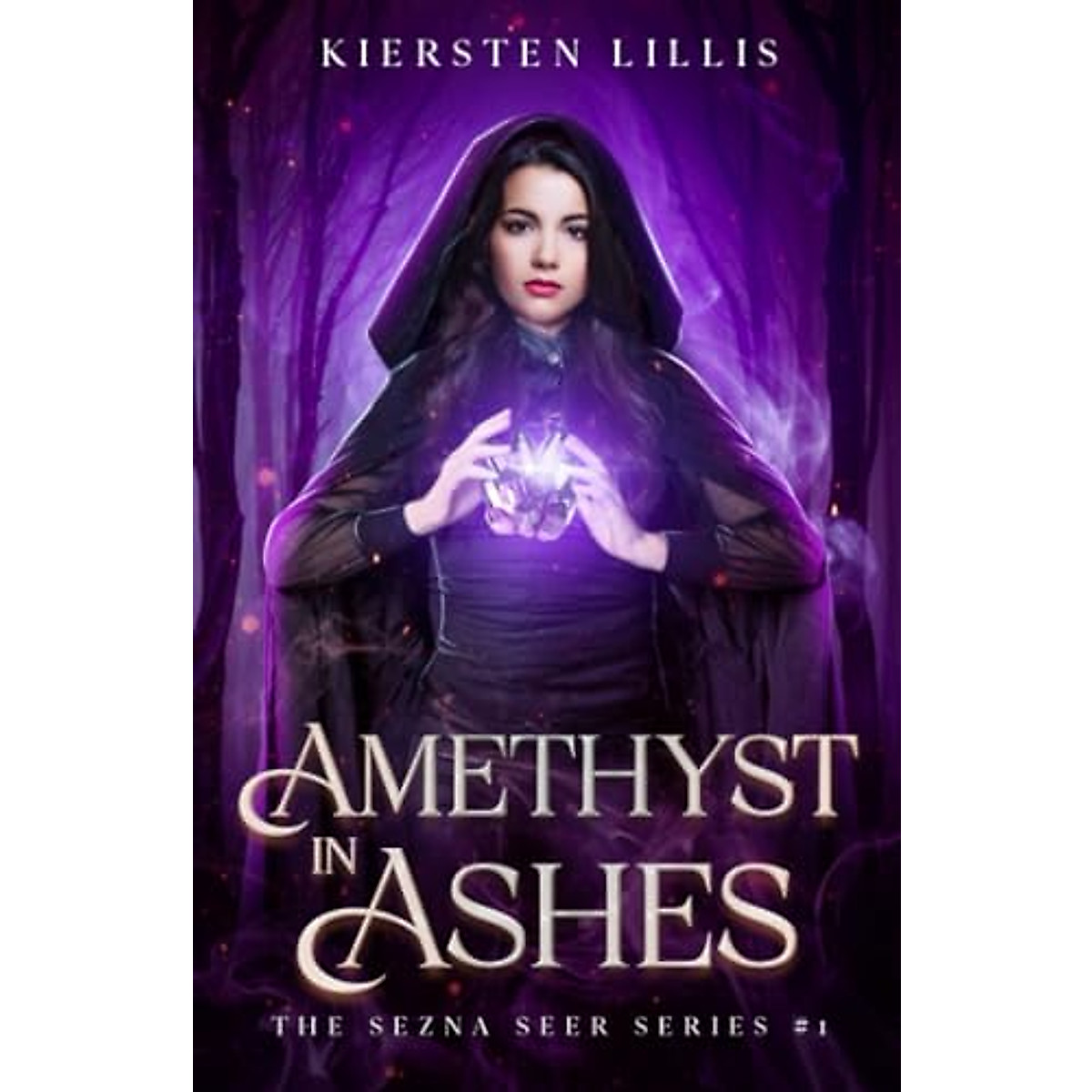 Amethyst in Ashes (The Sezna Seer Series)