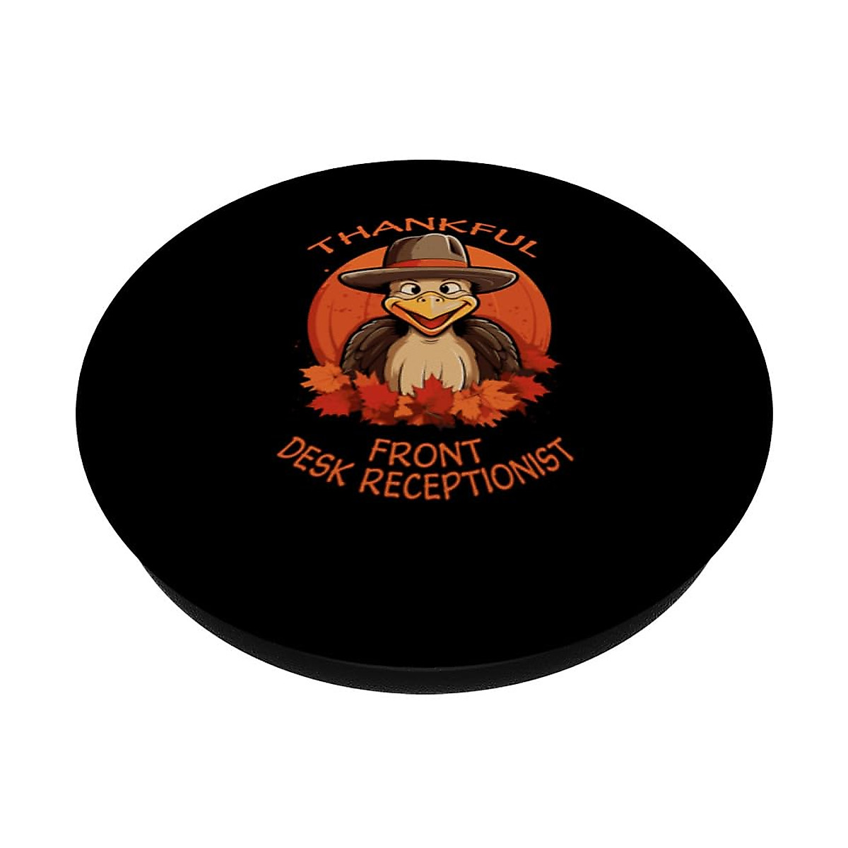 Front Desk Receptionist Funny Thanksgiving Turkey & Fall PopSockets Standard PopGrip