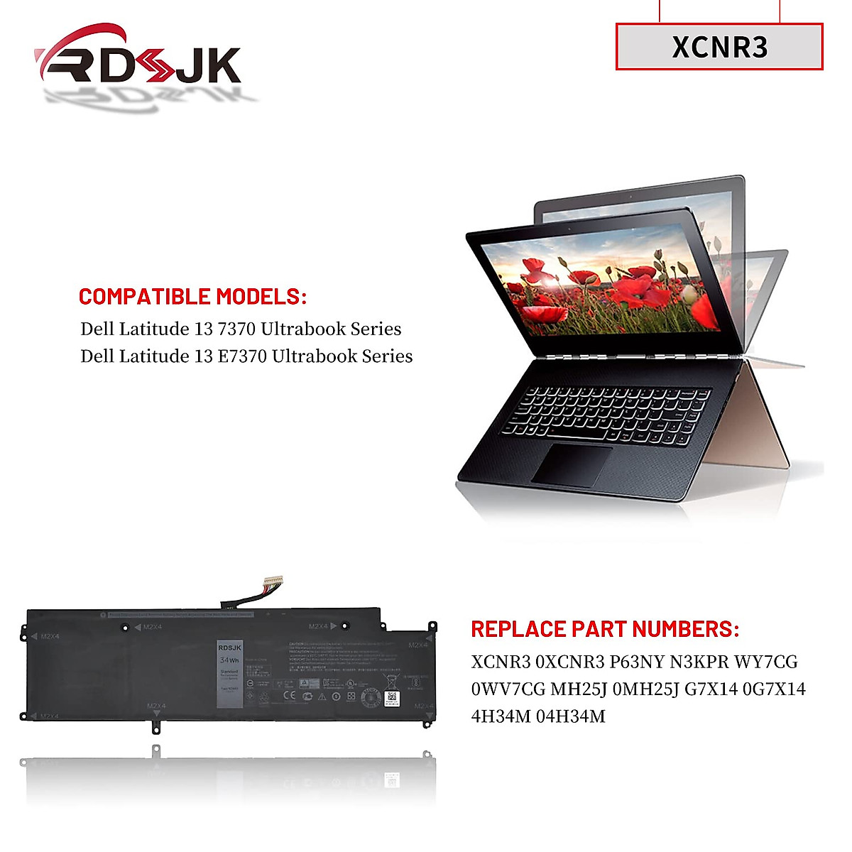RDSJK XCNR3 Laptop Battery for Dell Latitude 13 7370 E7370 Ultrabook Series 0XCNR3 P63NY N3KPR G7X14 0G7X14 4H34M WV7CG 0WV7CG MH25J 0MH25J 7.6V 34Wh