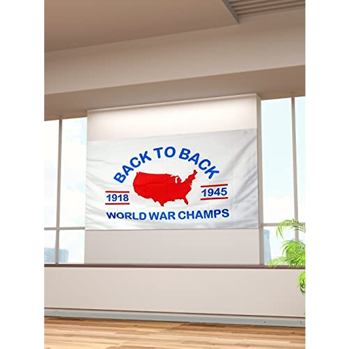 -Back to Back World War Champs Flag 3x5 FT Banner，The color is bright and lasting, not easy to fade.