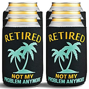 Retirement Can Coolers - 6 Pack - Retirement Stocking Stuffer - Retired Not My Problem Anymore Thermocoolers - Funny Retirement Gifts for Women and Men - Insulated Drink Holder with Palm Trees
