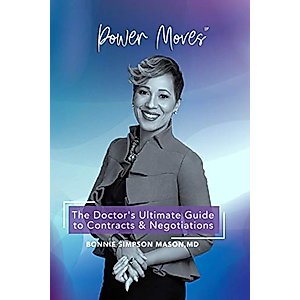 The Doctor’s Ultimate Guide to Contracts and Negotiations: Power Moves!
