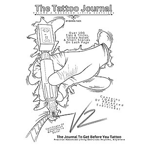 The Tattoo Journal V2: Advanced Lining Exercises By Daniel Yuck