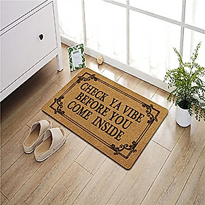 Funny Welcome Doormat(23.6 x 15.7 inch) Non-Slip mat Gift mat Personalized Home Decor mats for in Door Kitchen Entrance Rugs and Mats (Check Ya Vibe Before You Come Inside)