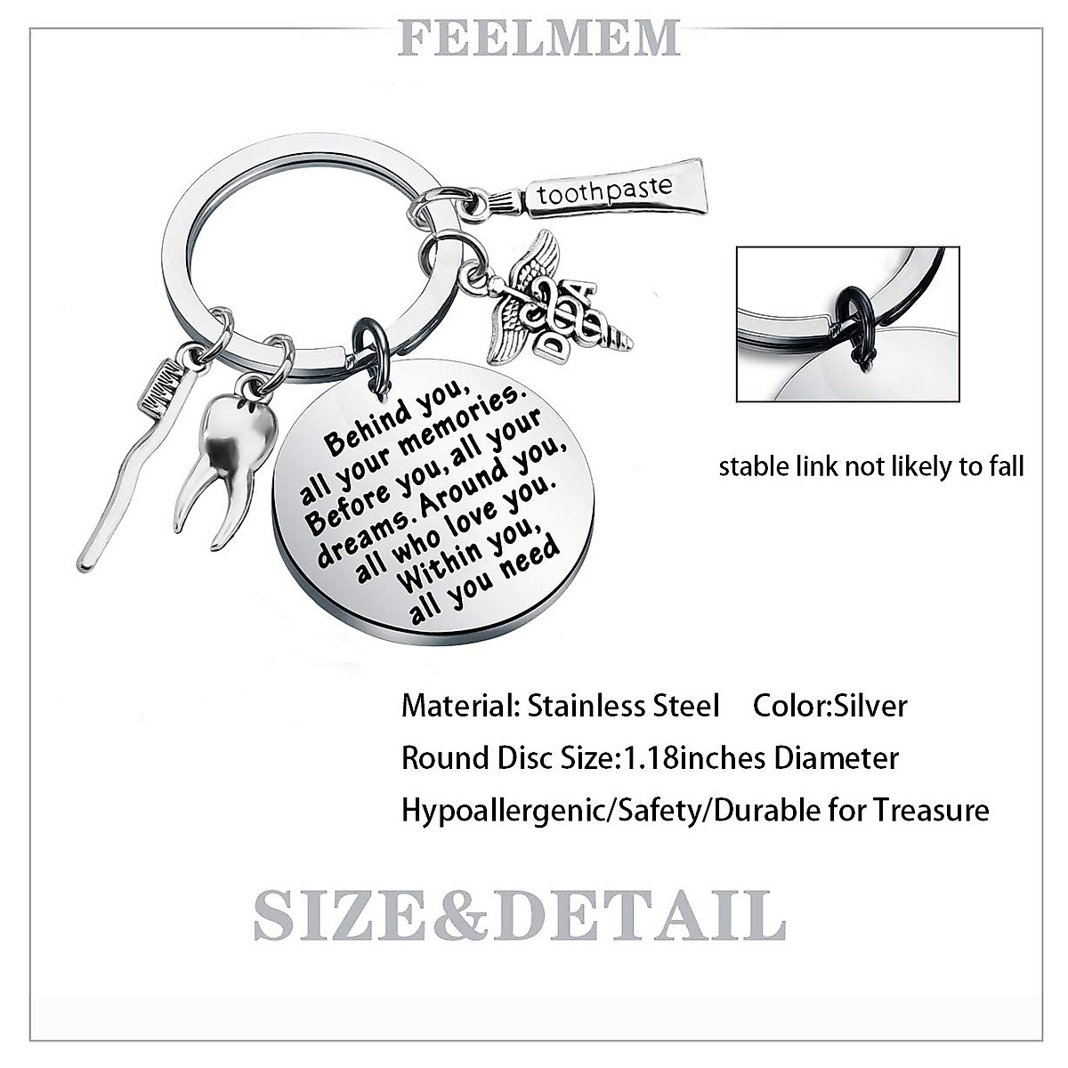FEELMEM Dental Assistant Keychain Future Dentist Gift DA Graduation Gift Behind You All Memories Before You All Your Dream Inspirational Gift for Her (Assistant Keychain)
