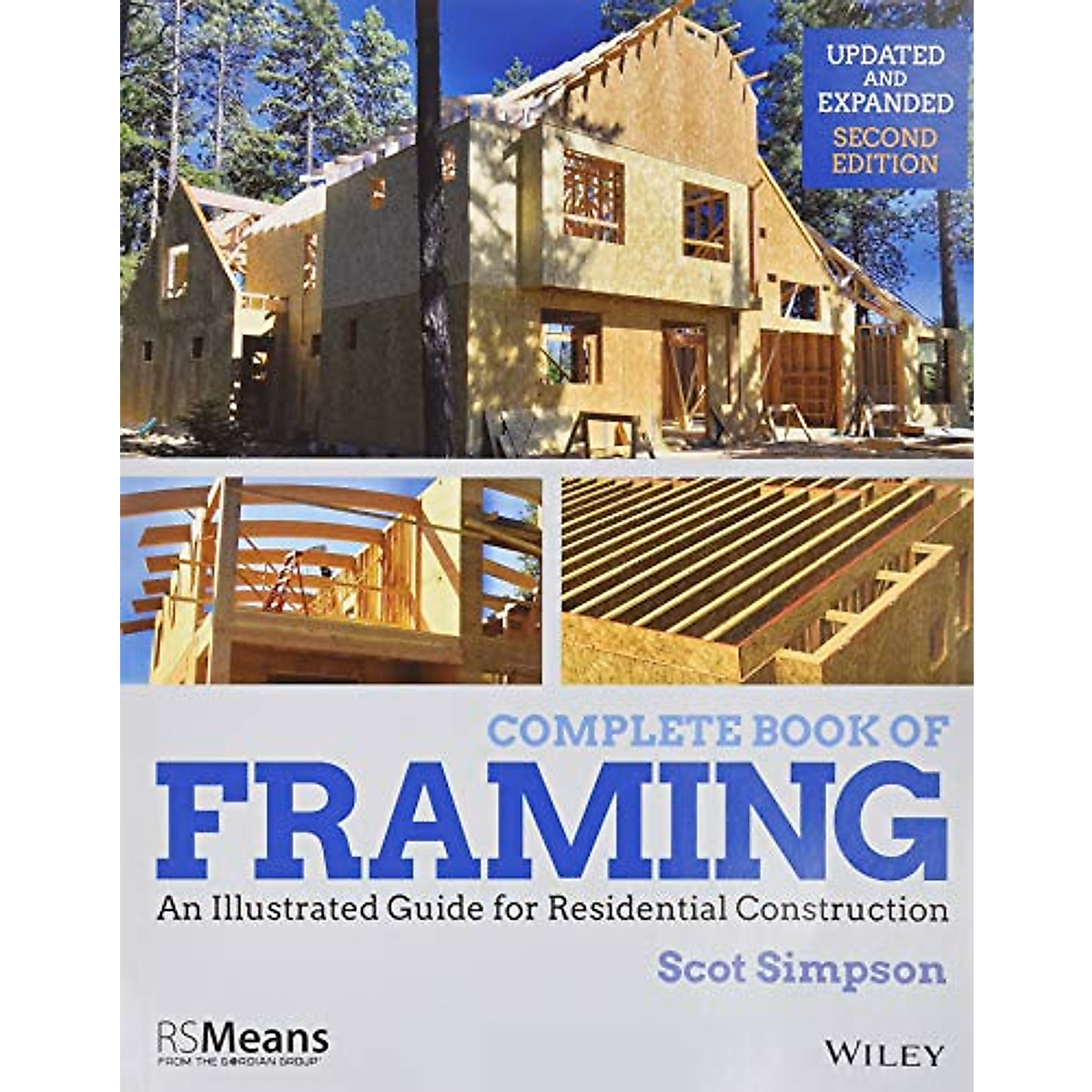 Complete Book of Framing: An Illustrated Guide for Residential Construction (RSMeans)
