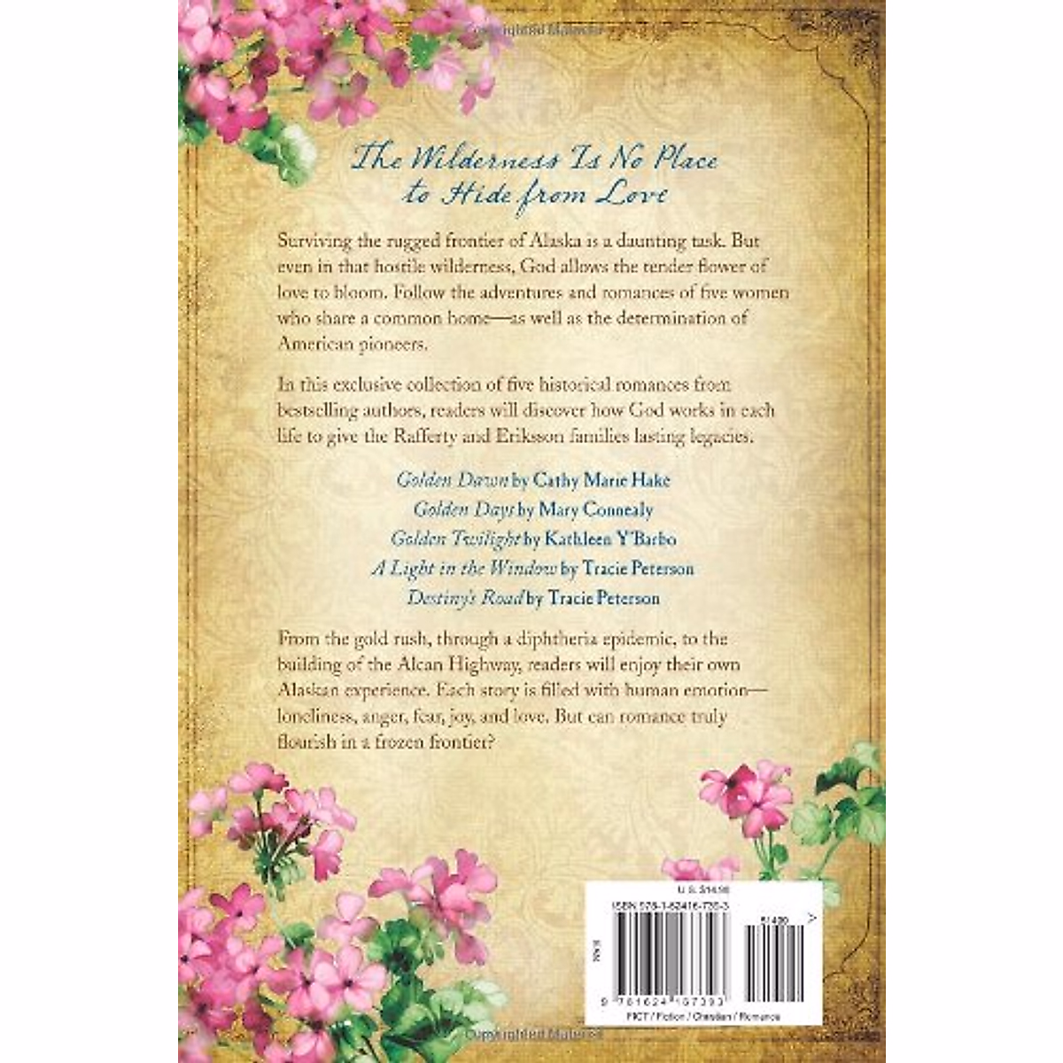 The Alaska Brides Collection: Five Romances Persevere in the Alaska Wilderness